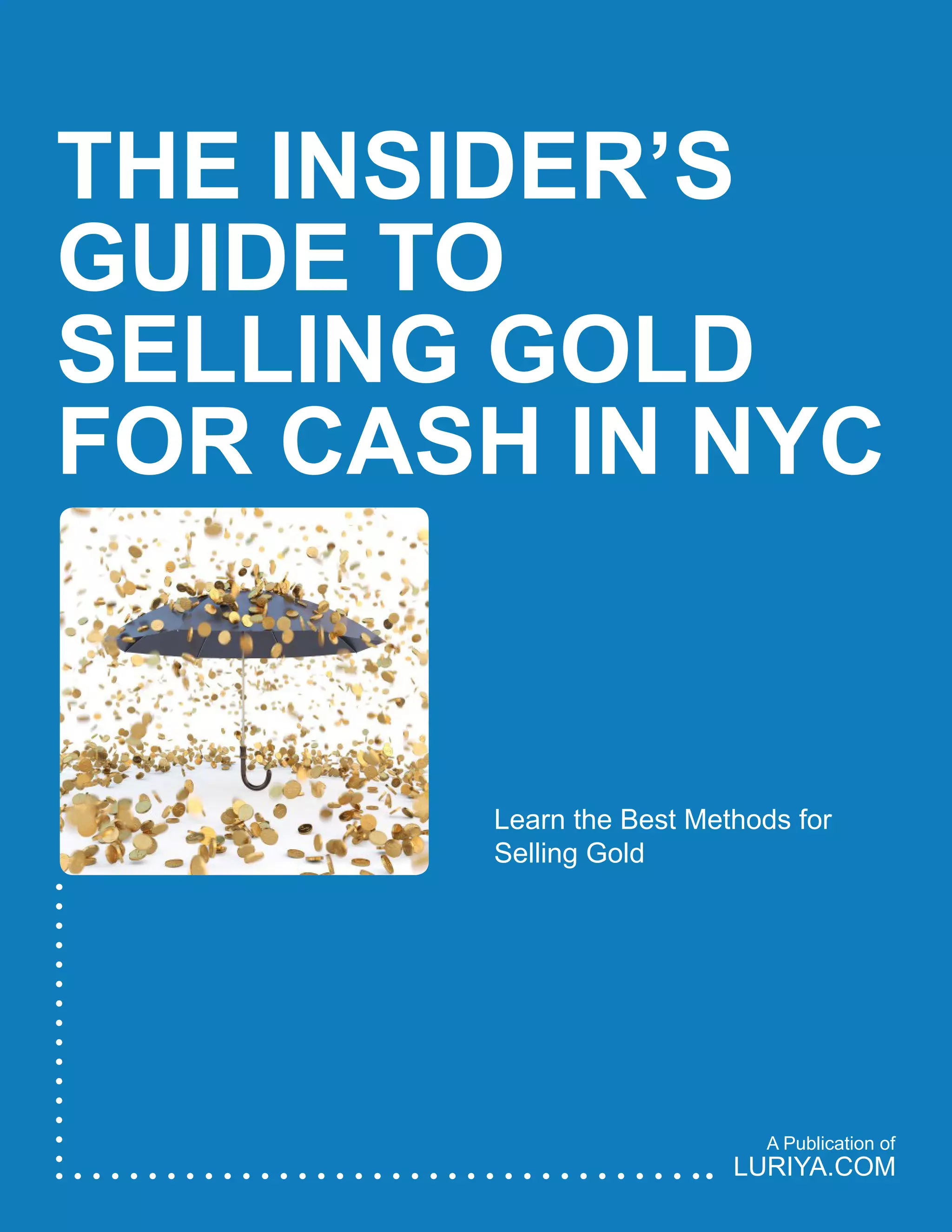 The insider's guide to selling gold for cash in nyc | PDF