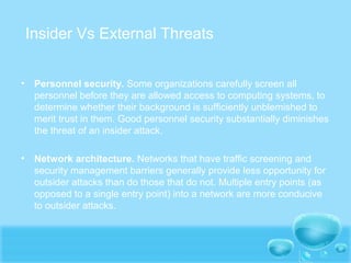 The insider versus external threat | PPT | Information and Network ...