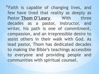 The Inspiring Journey of Pastor Thom O’Leary: Three Decades of Faith | PPTX