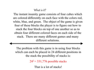 The Instant Insanity Game.ppt | Free Download