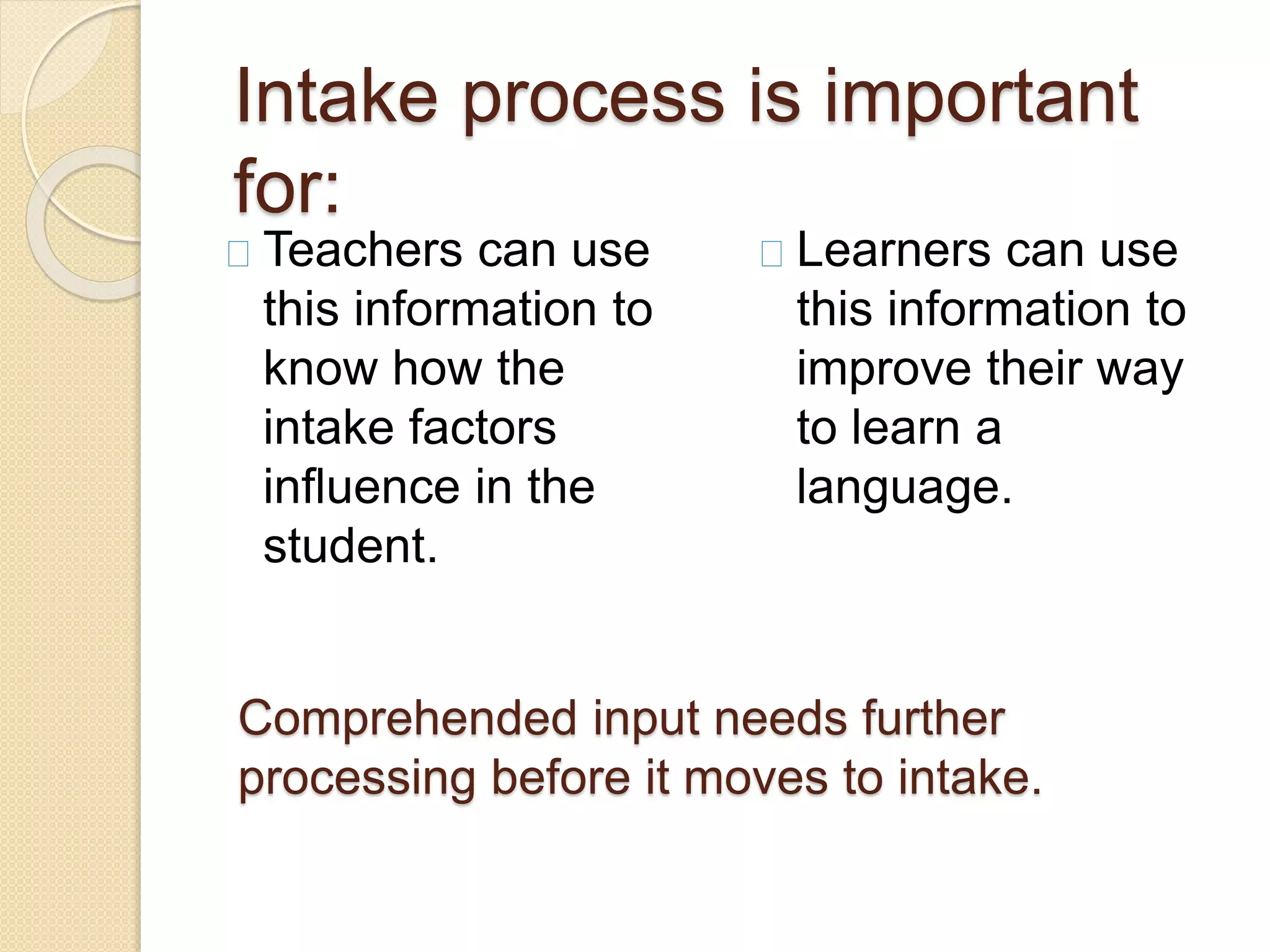 The intake hypothesis | PPTX