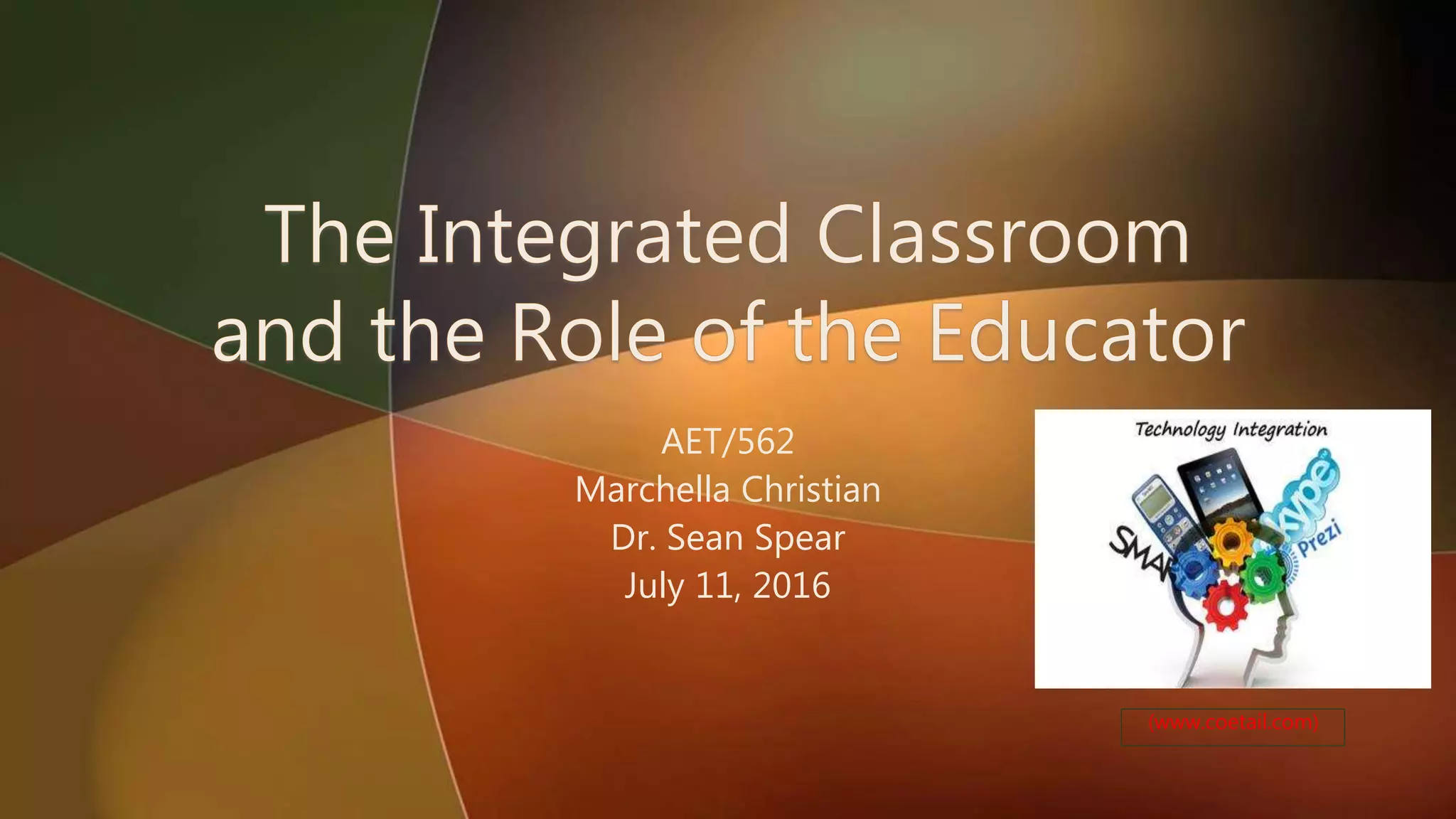 The integrated classroom and the role of the educator | PPT