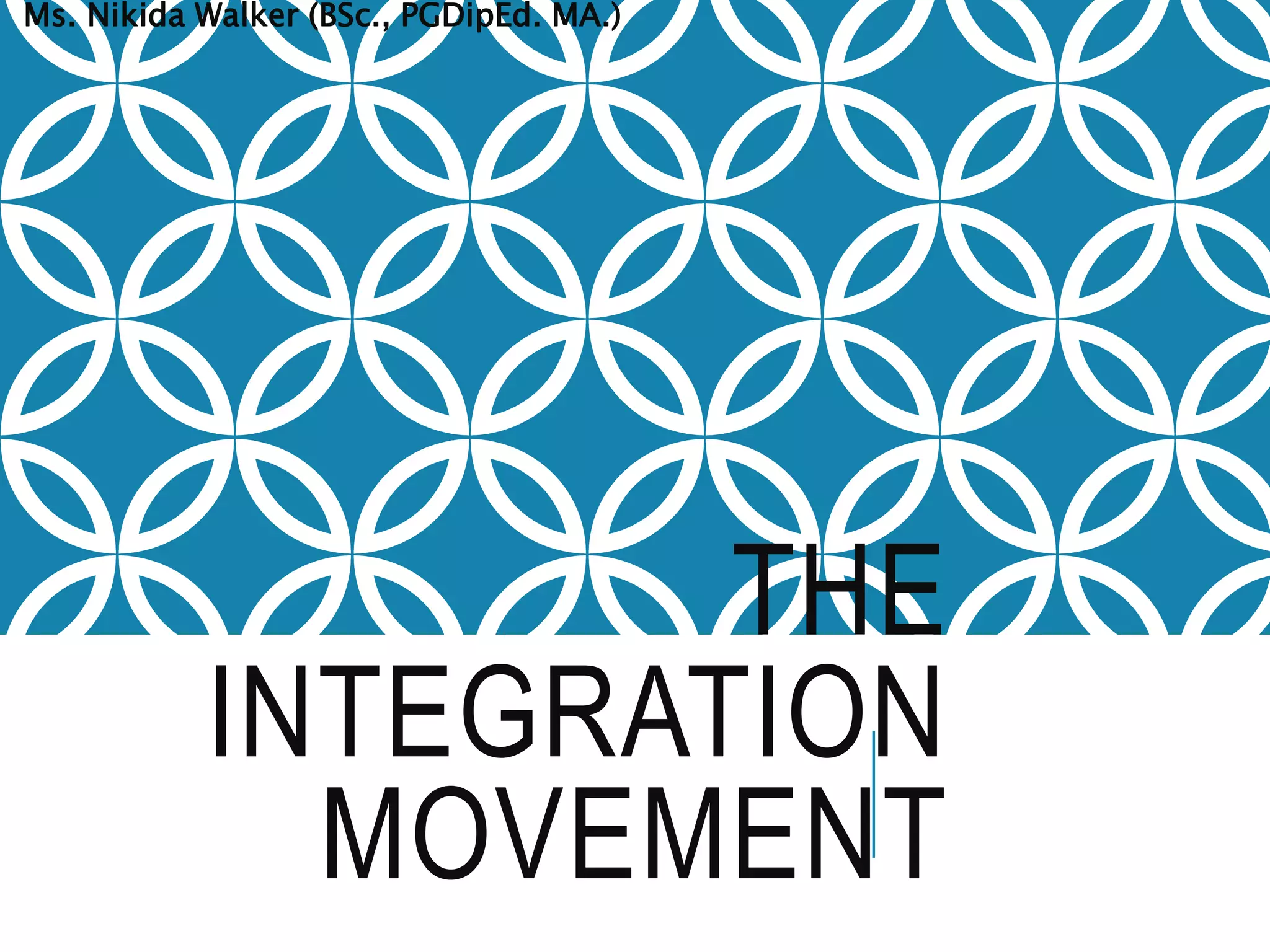 The integration movement | PPT