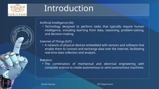 The Integration of Artificial Intelligence and the Internet of Things in Robotics Enhancing ...