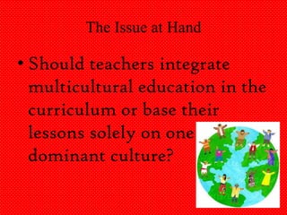 The integration of multicultural education | PPTX