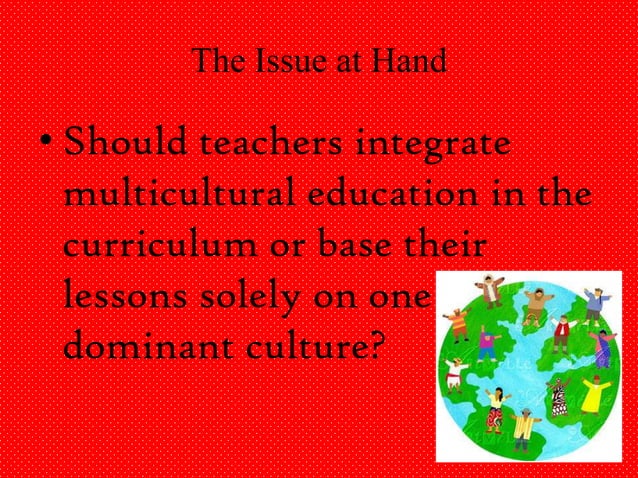 The integration of multicultural education | PPTX | Education
