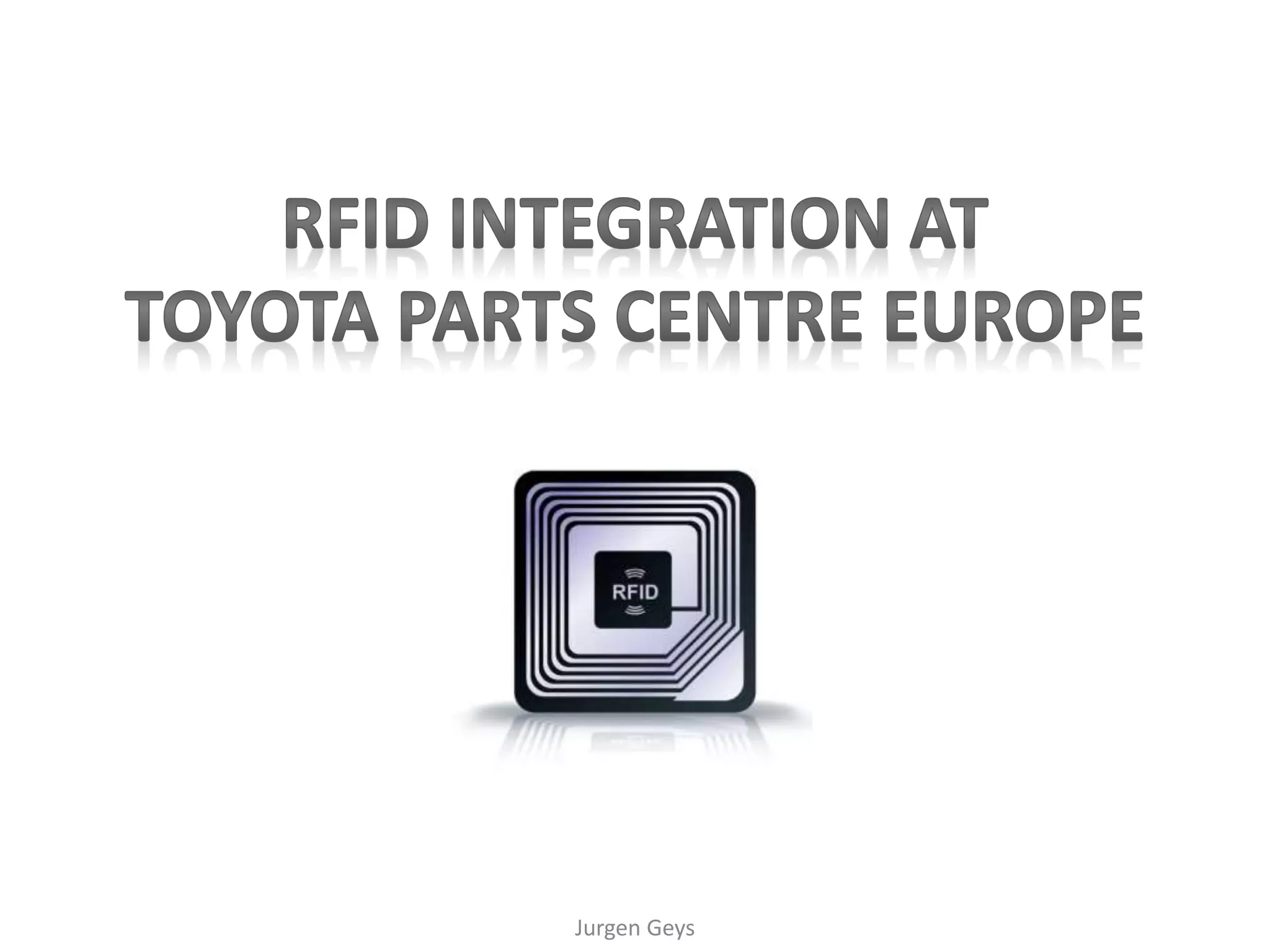 RFID integration at Toyota Parts Centre Europe | PPSX