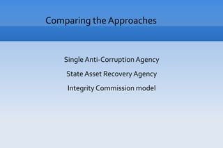 The Integrity Matrix - a comparison of Anti-Corruption approaches | PPTX