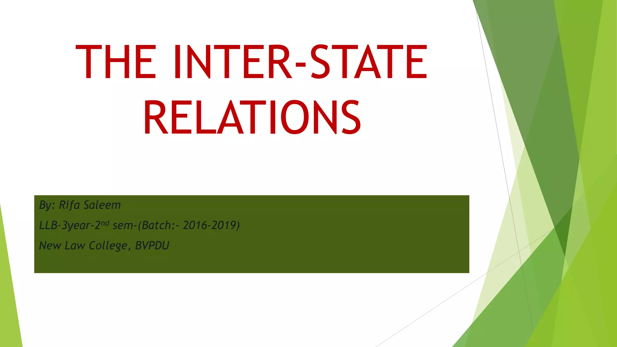 The Inter-State relations | PPTX