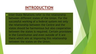 The Inter-State relations | PPTX