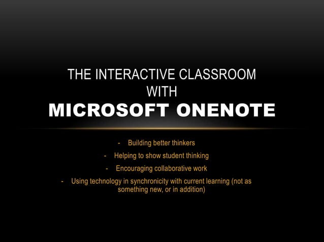 The interactive classroom with Microsoft OneNote | PPT