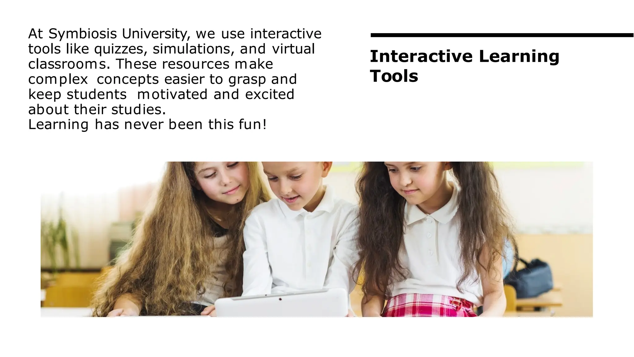 The Interactive Educational Resources of Symbiosis University.pptx