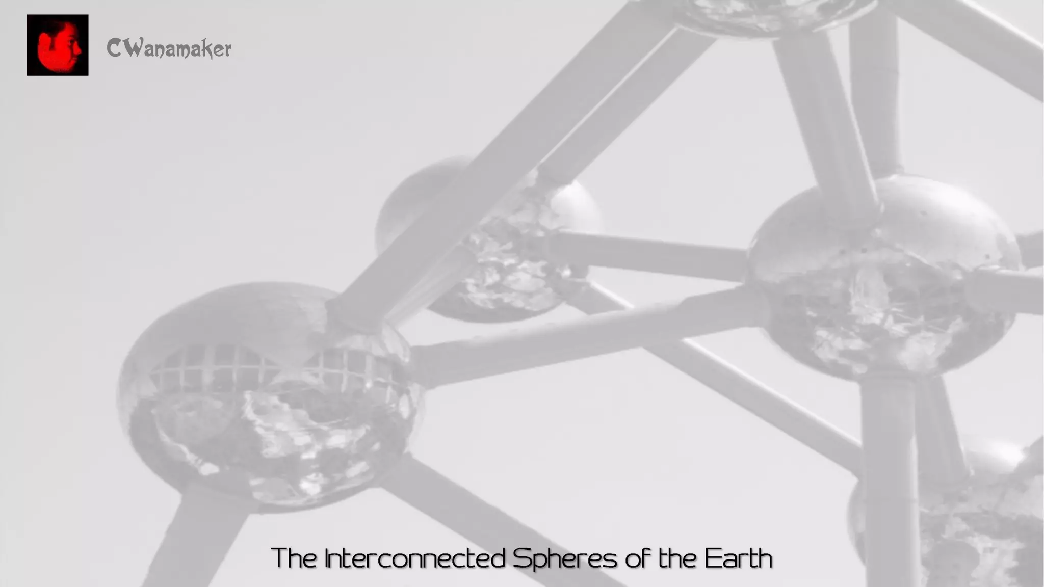 The interconnected spheres of the earth | PDF