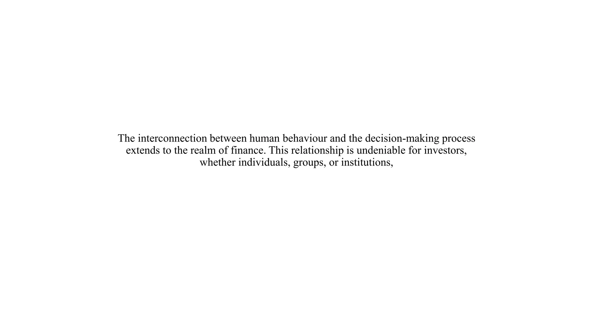 The interconnection between human behaviour and the decision-making.pptx