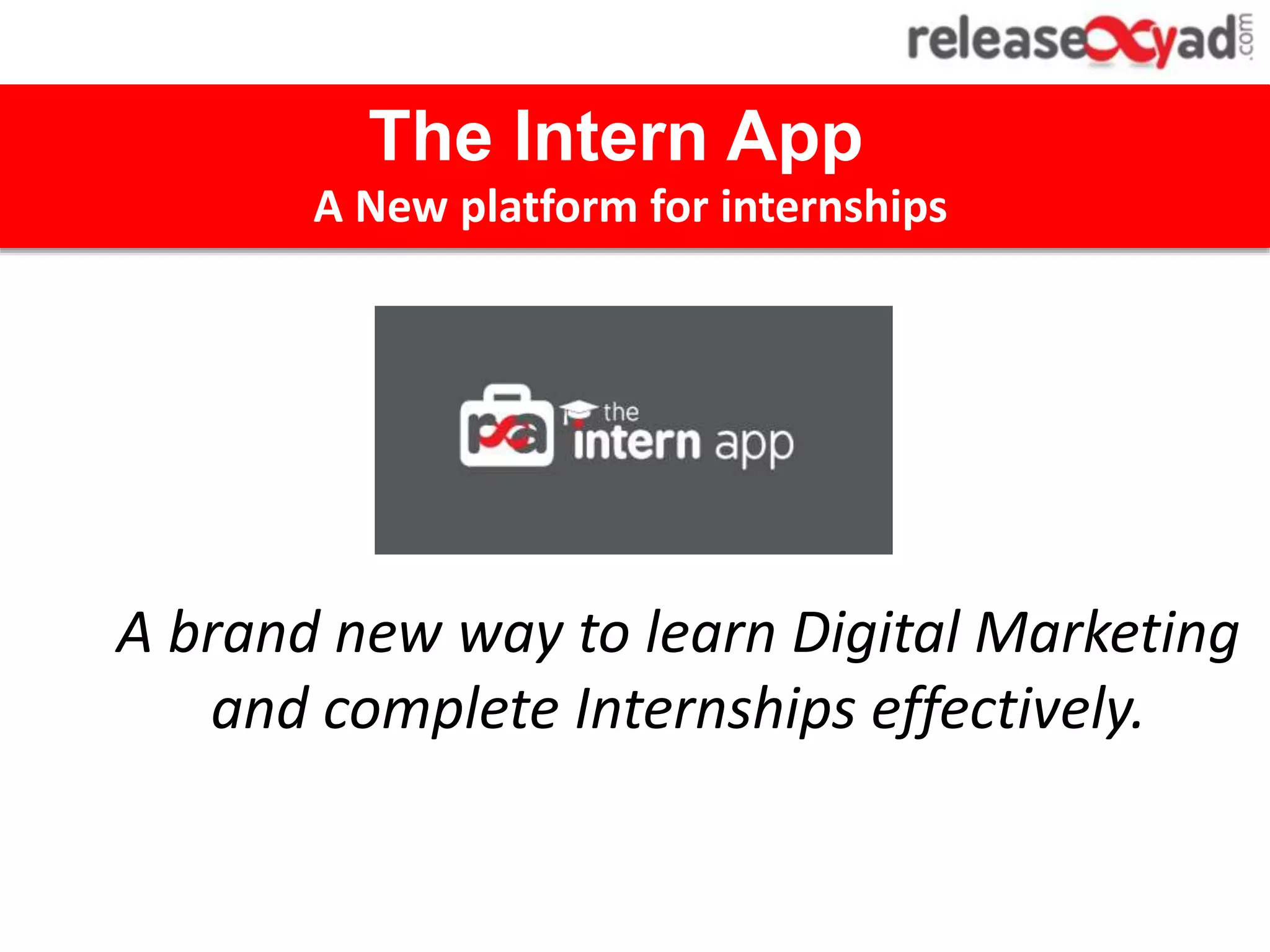 The Intern App by ReleasemyAd | PPT