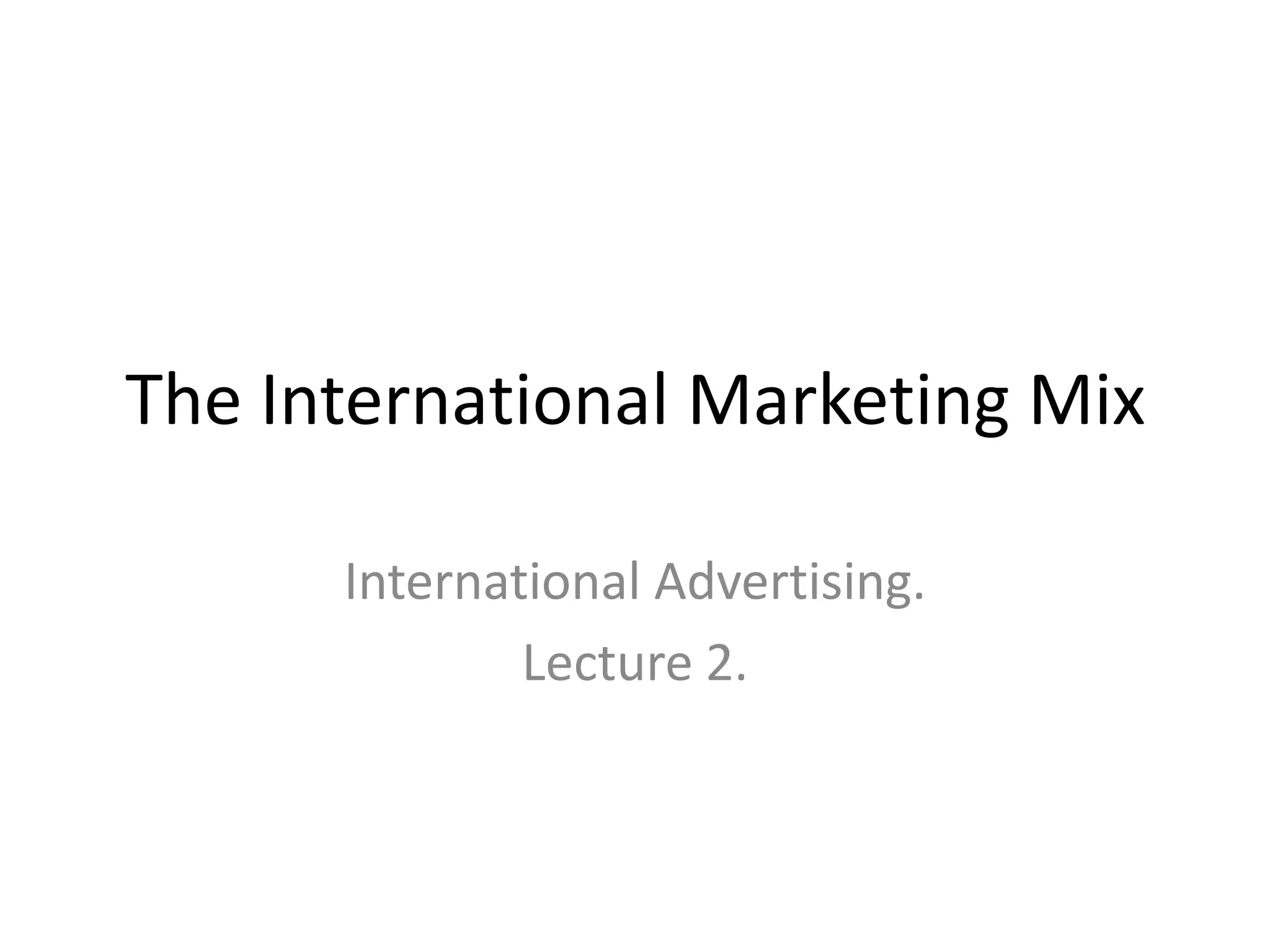 The international marketing mix ia 2 | PPTX