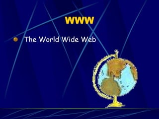World Wide Web is an information system that enables content sharing ...