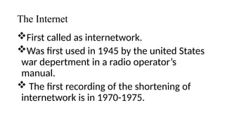 The Internet definition and story092.pptx