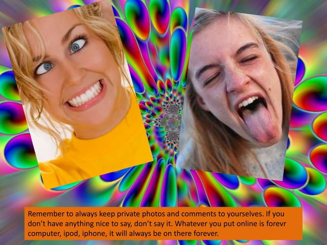 The internet is forever | PPTX | Internet Safety | Parenting