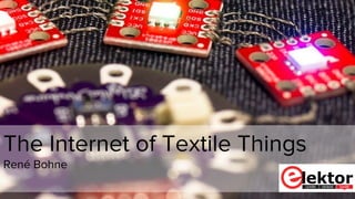 The Internet of Textile Things | PPT
