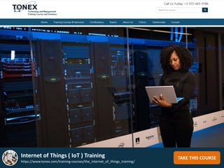 Internet of Things ( IoT ) Training | PPTX