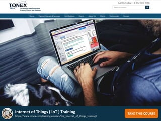 Internet of Things ( IoT ) Training | PPTX
