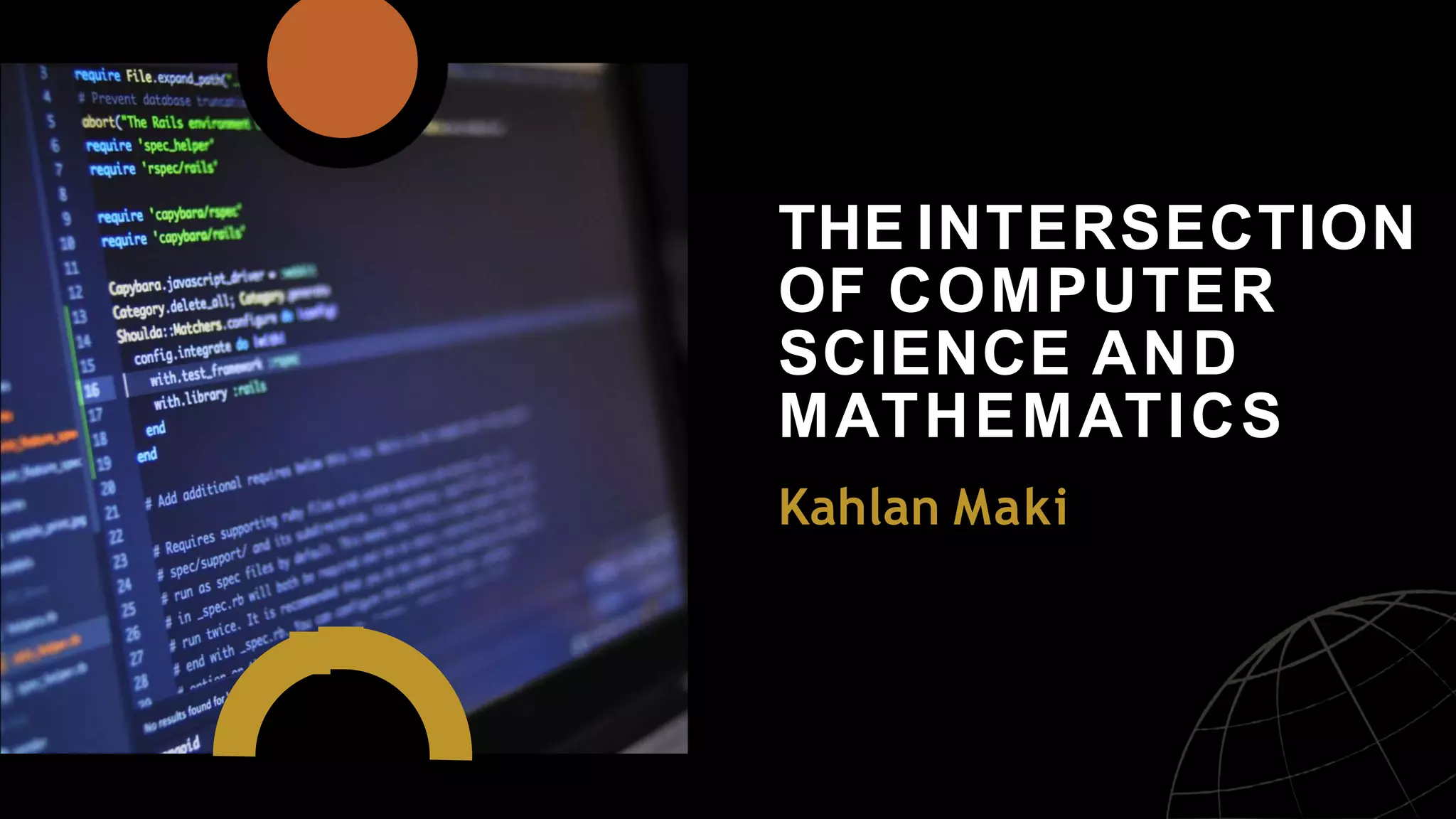 The Intersection of Computer Science And Mathematics - Kahlan Maki.pptx | Computing | Technology ...