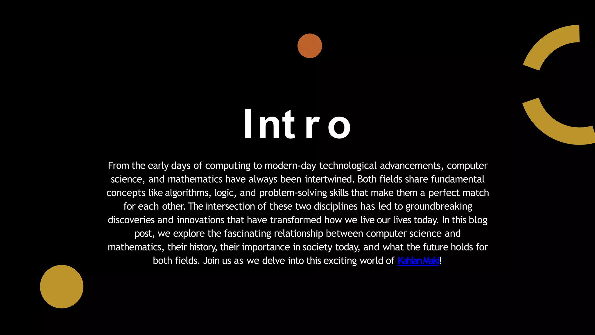 The Intersection of Computer Science And Mathematics - Kahlan Maki.pptx