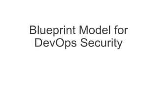 The Intersection of Security & DevOps | PPT