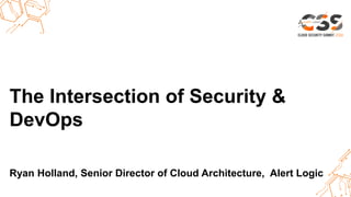 The Intersection of Security & DevOps | PPT