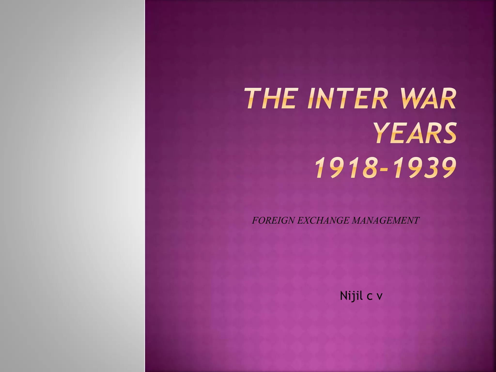 The inter war years | PPTX