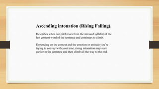 The intonation in english 09 | PPTX