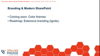O365Engage17 - The Intranet is Dead Long Live the Modern Workplace | PPT