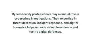 Cyber Crime Investigations – Cyberroot Risk Advisory | PPT