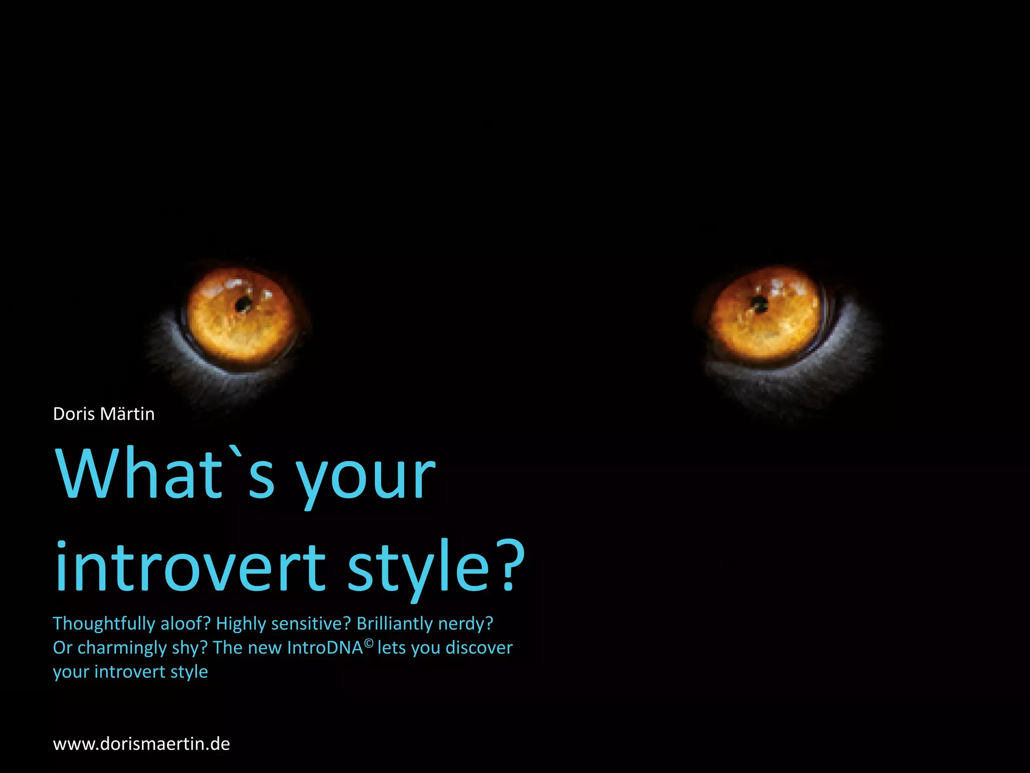 What's your introvert style? | PPT