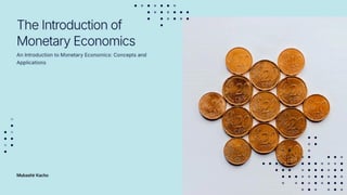 The Introduction of Monetary Economics . | PDF