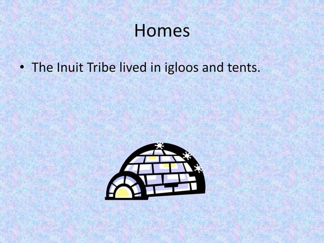 The Inuit Tribe | PPTX | Polar Travel | Travel Locations