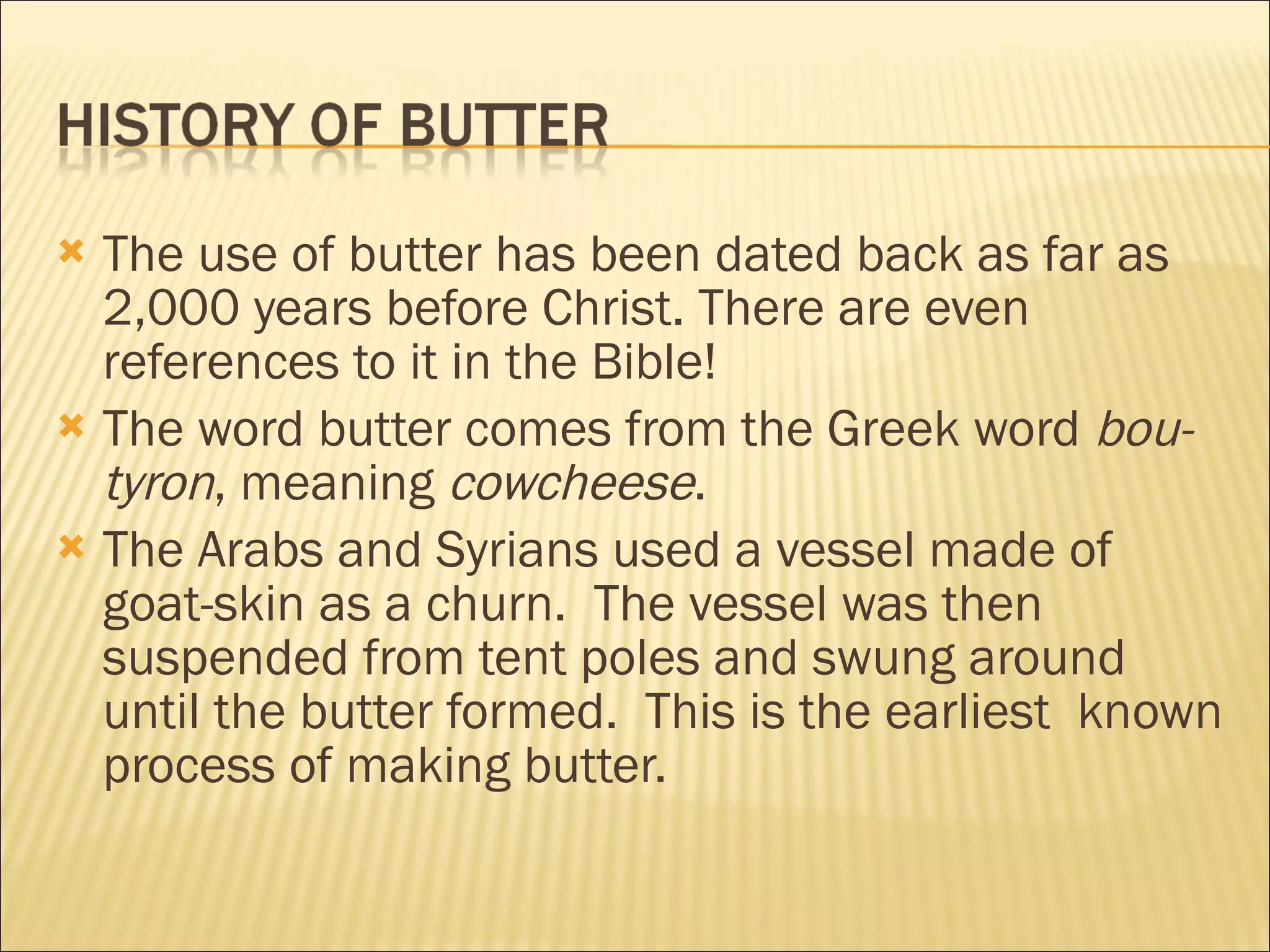 The invention of butter and the butter churn | PPT