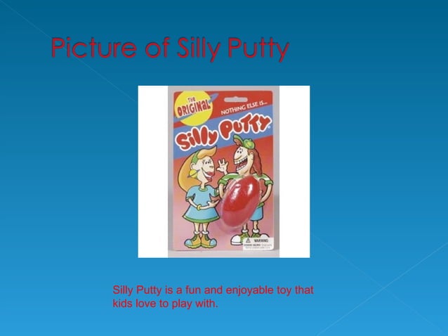 The invention of silly putty | PPT