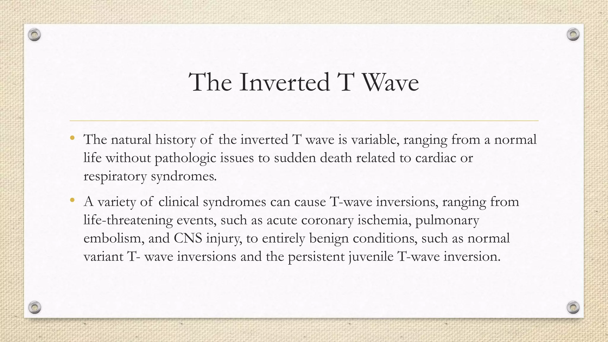 ECG-T wave inversion , Dr. Malala Rajapaksha ,Cardiology unit,General ...