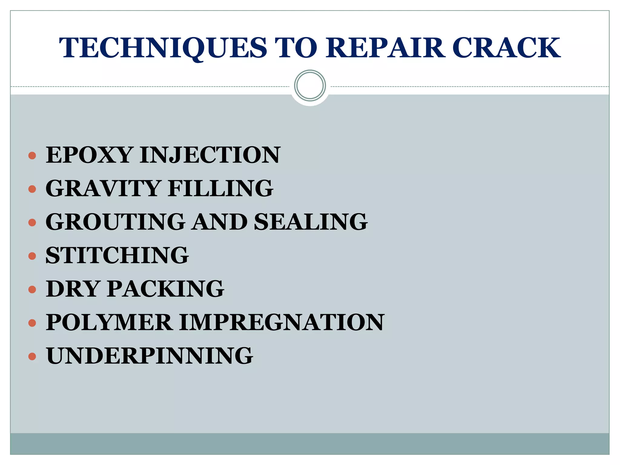 The investigation of cracks and repair techniques | PPTX