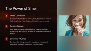 The Invisible Influence: Scent in the Air | PPT