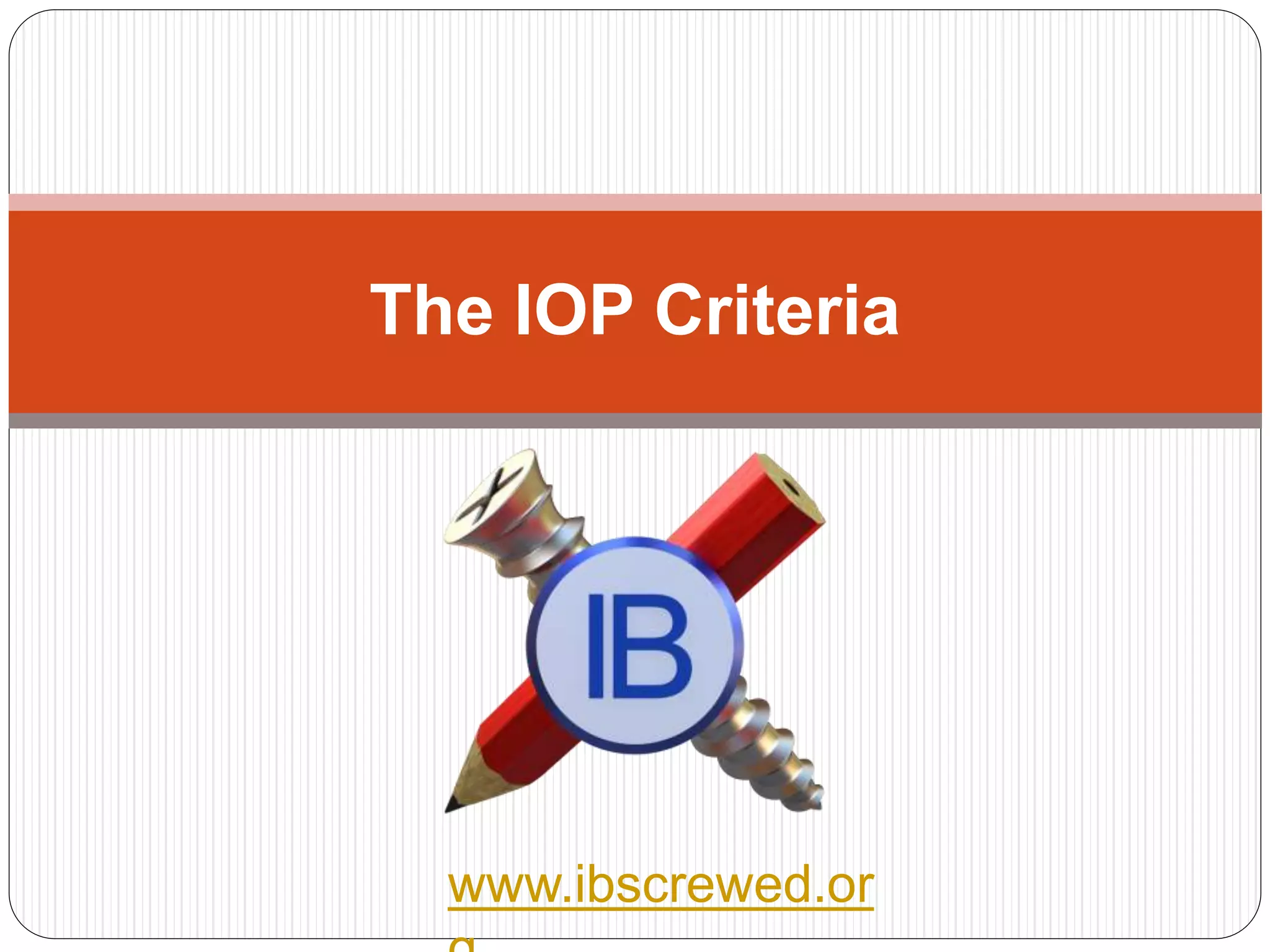 The IOP criteria | PPT