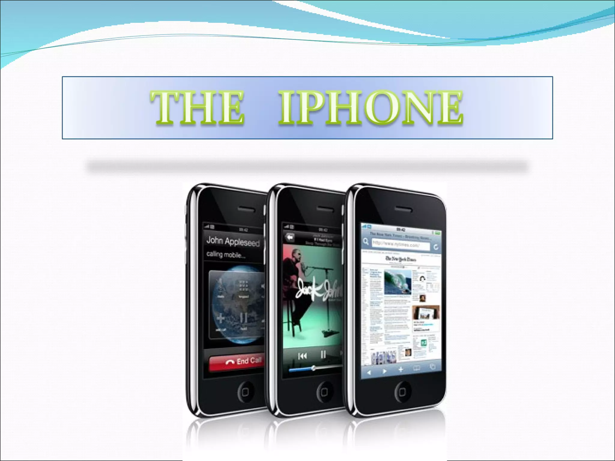 The Iphone | PPT