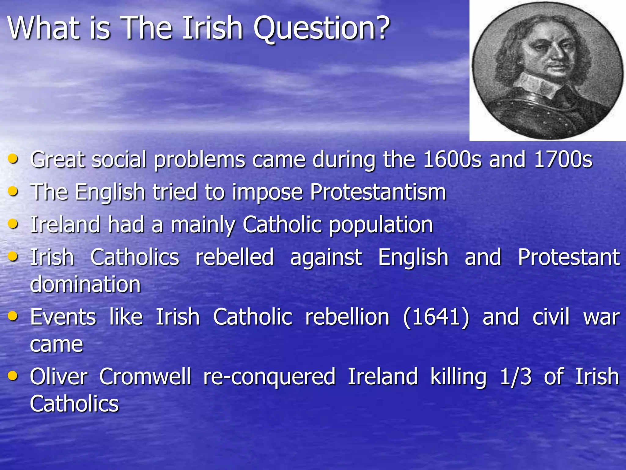 The irish question | PPTX