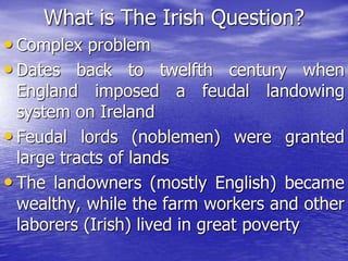 The irish question | PPTX
