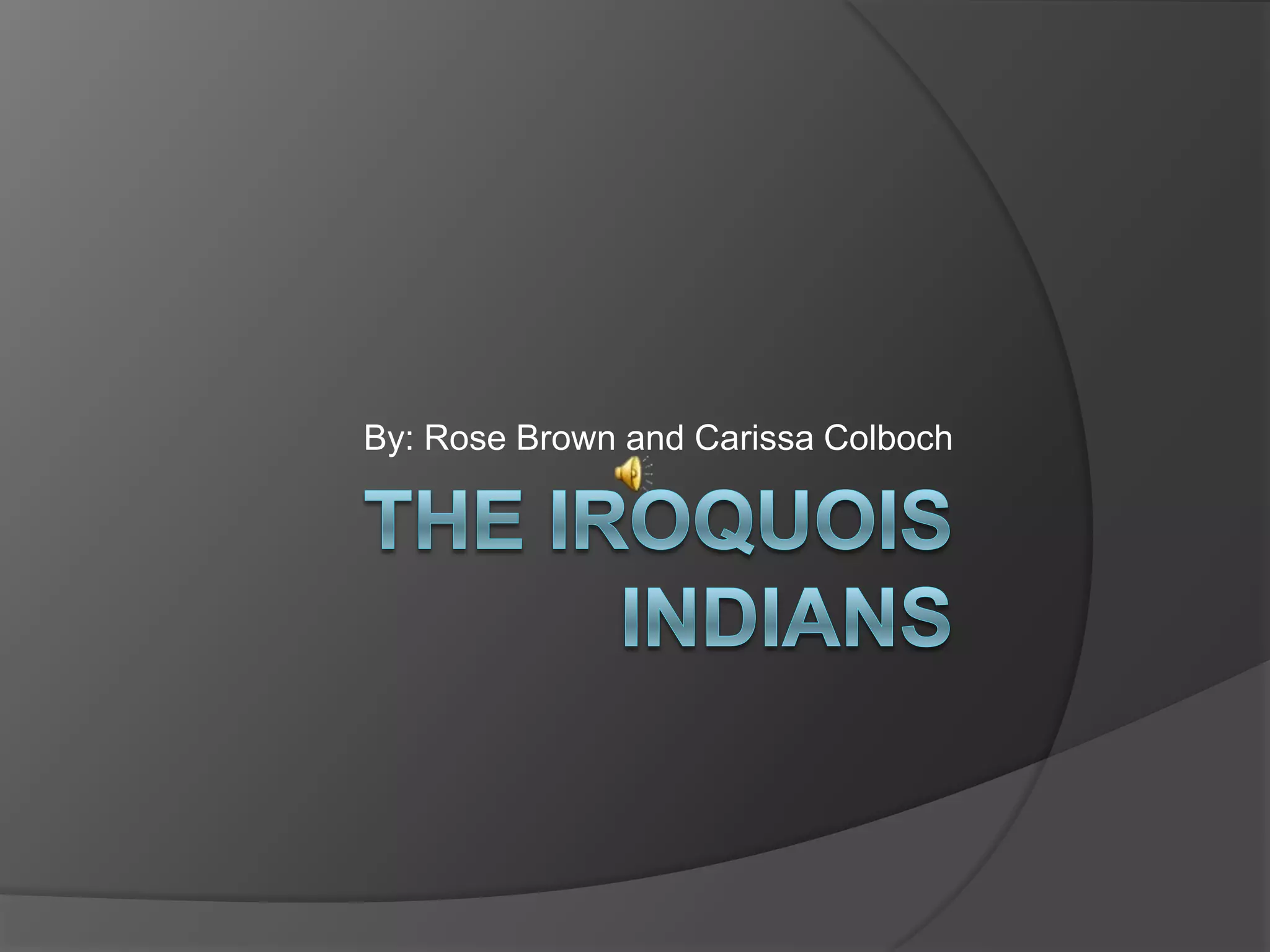 The iroquois indians | PPTX
