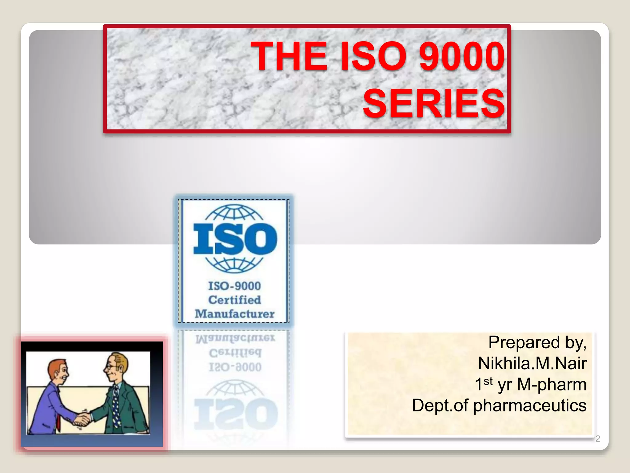 The iso 9000 series ppt | PPTX