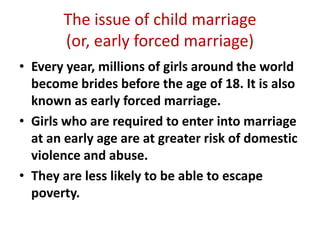 The issue of child marriage | PPT