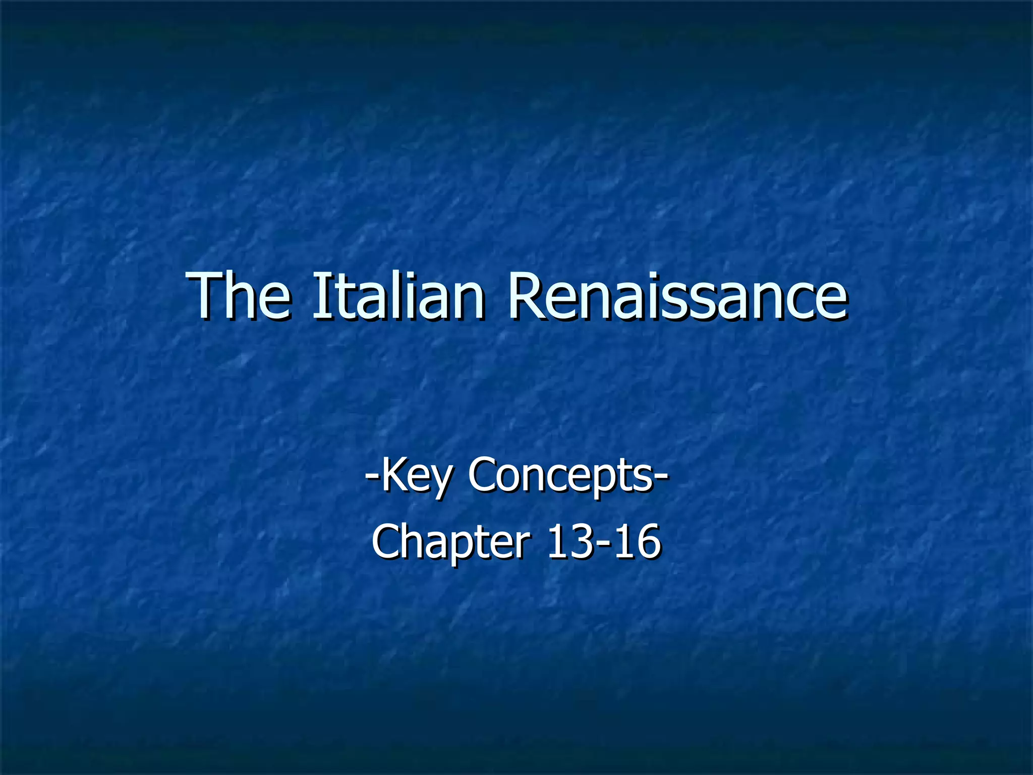 The italian renaissance 13 15 | PPT